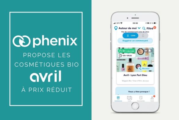 La marque Avril désormais disponible sur l'application Phenix • Grand ...