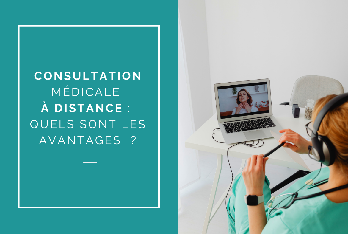 Quels sont les avantages de la téléconsultation