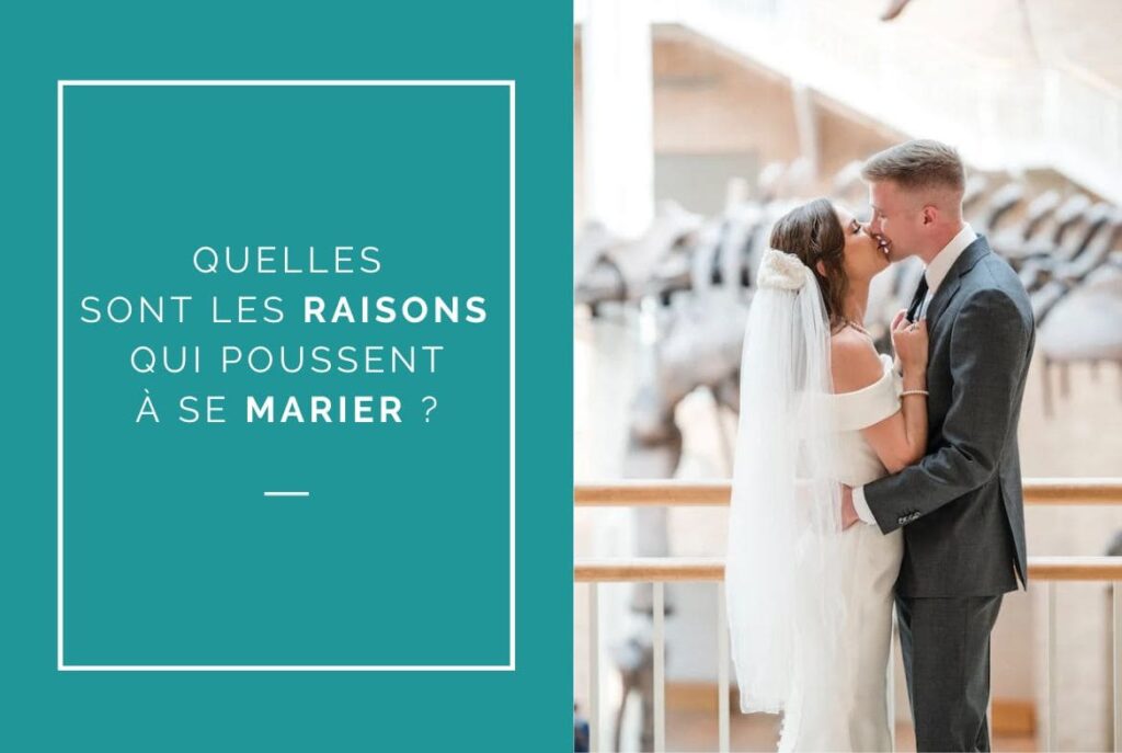 Quelles sont les raisons qui poussent les gens à vouloir se marier ...