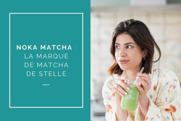 Que penser de la marque Noka Matcha de Stelle